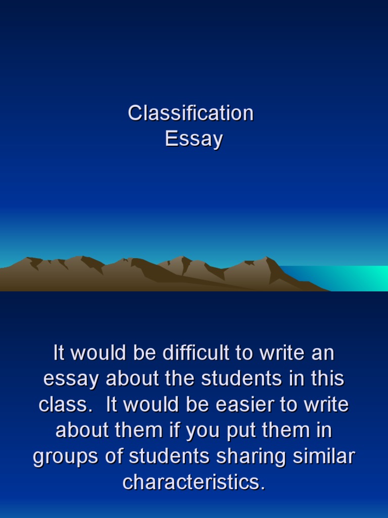 Classification Essay Writing Guide | PDF | Essays | Communication
