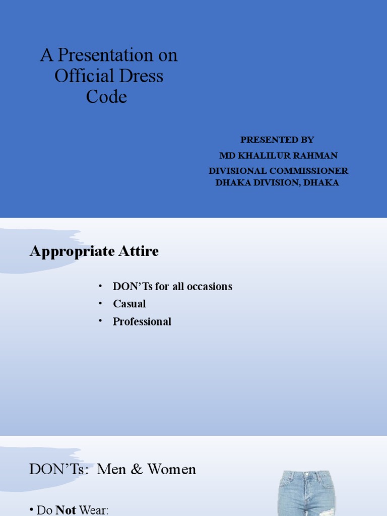 A Presentation On Official Dress Code | PDF | Dress Codes | Clothing