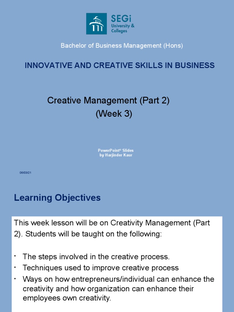 Creative Management (Part 2) (Week 3) : Innovative and Creative Skills ...