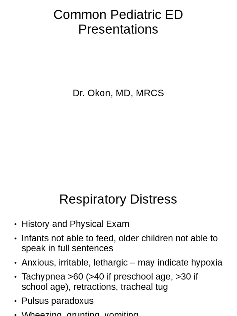 Common Pediatric ED Presentations: Dr. Okon, MD, MRCS | Download Free ...