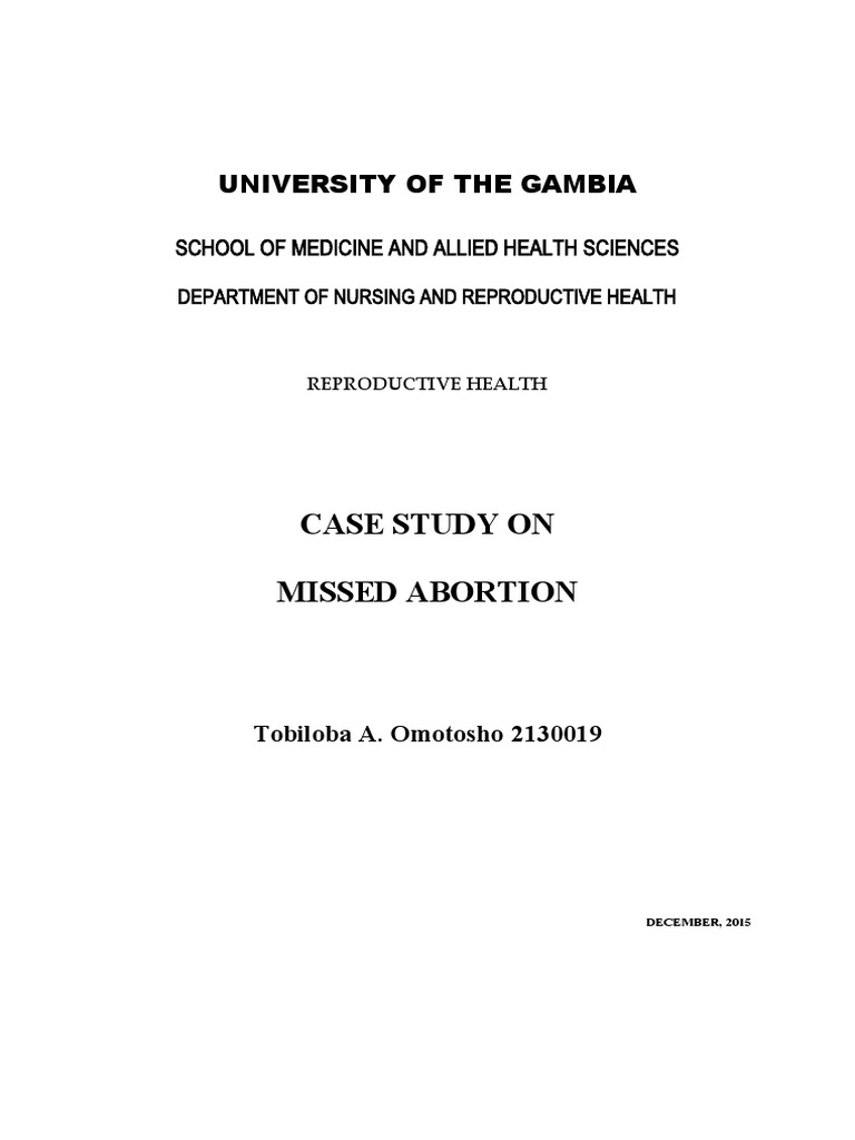CASE STUDY On Missed Abortion | PDF