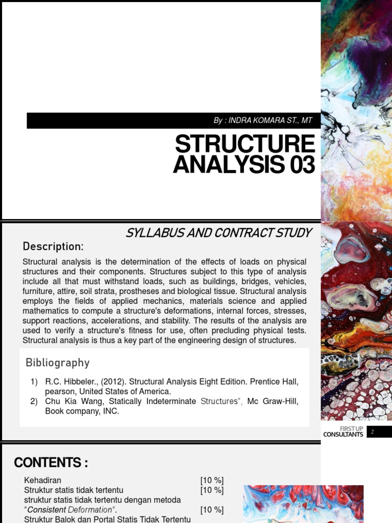 Structure Analysis 03: By: Indra Komara ST., MT | PDF | Structural Analysis | Mechanical Engineering