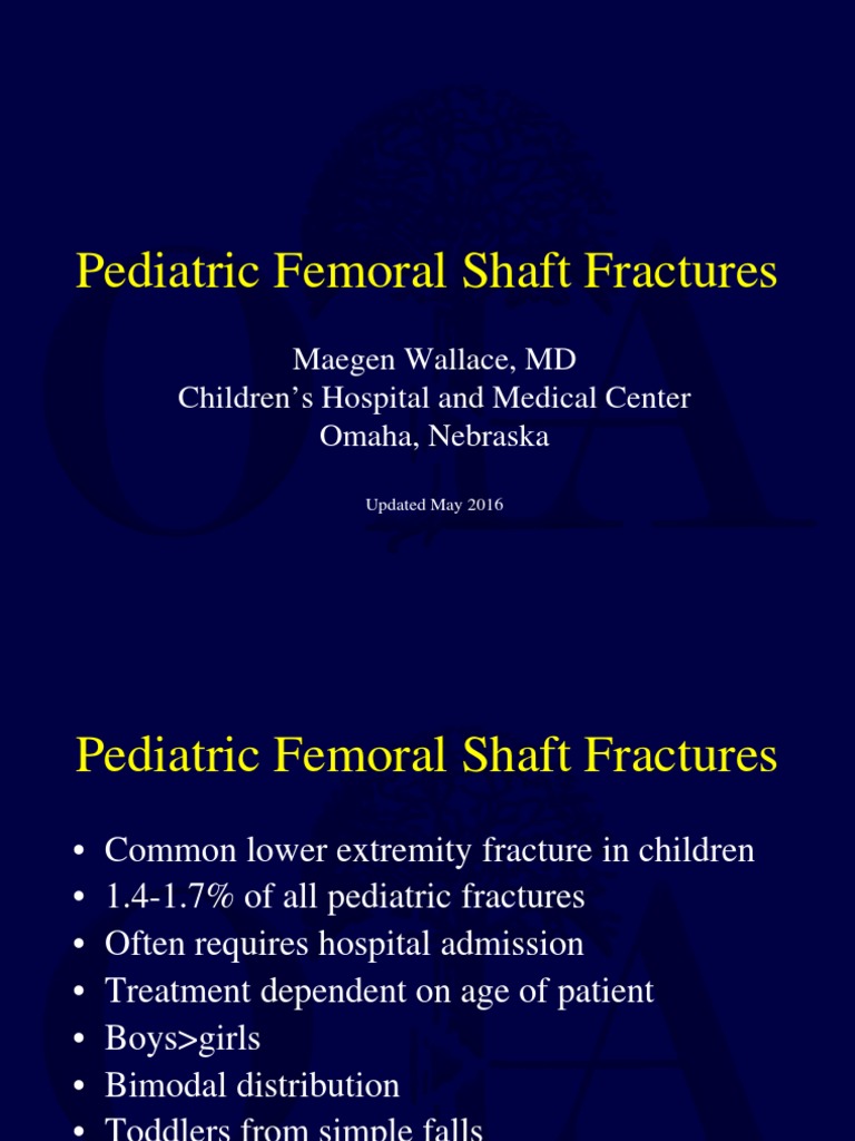 P09-Pediatric Femoral Shaft Fractures | PDF | Surgical Specialties ...