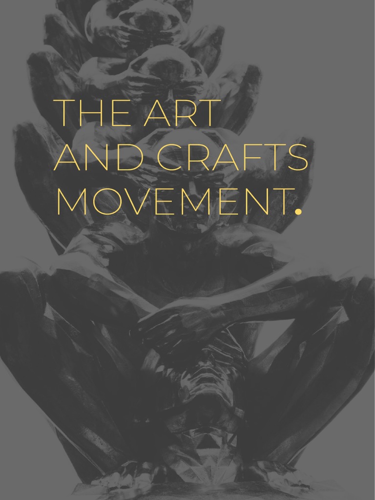 The Art and Craft Movement | PDF