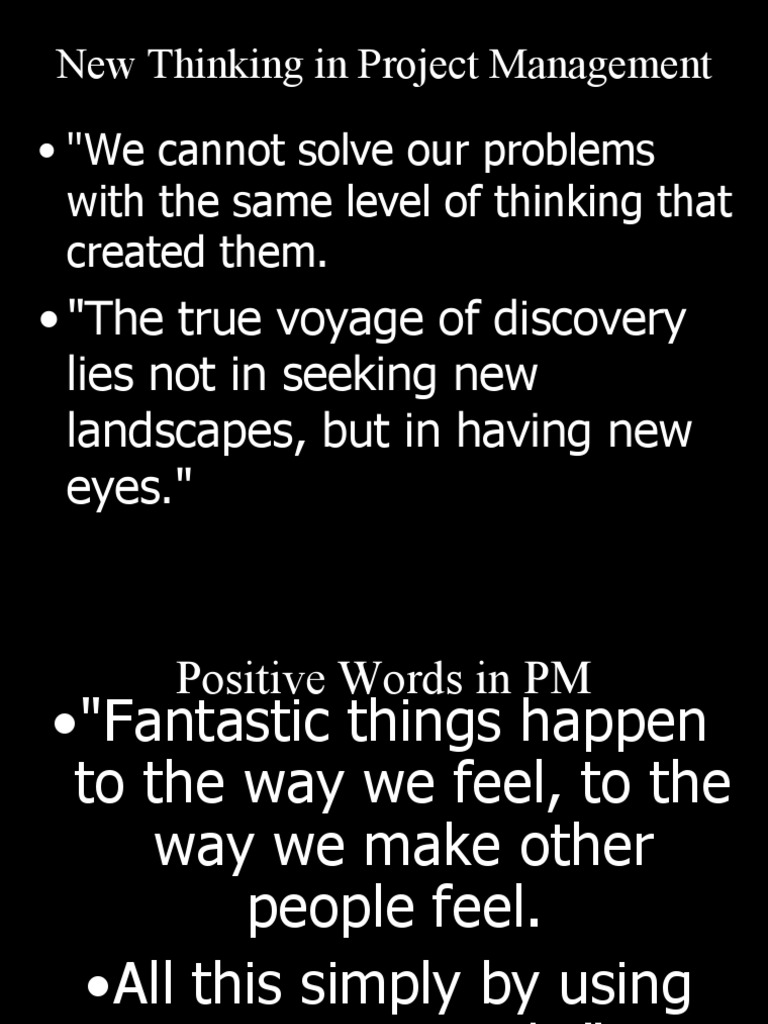 New Thinking in Project Management - "We Cannot Solve Our Problems With ...