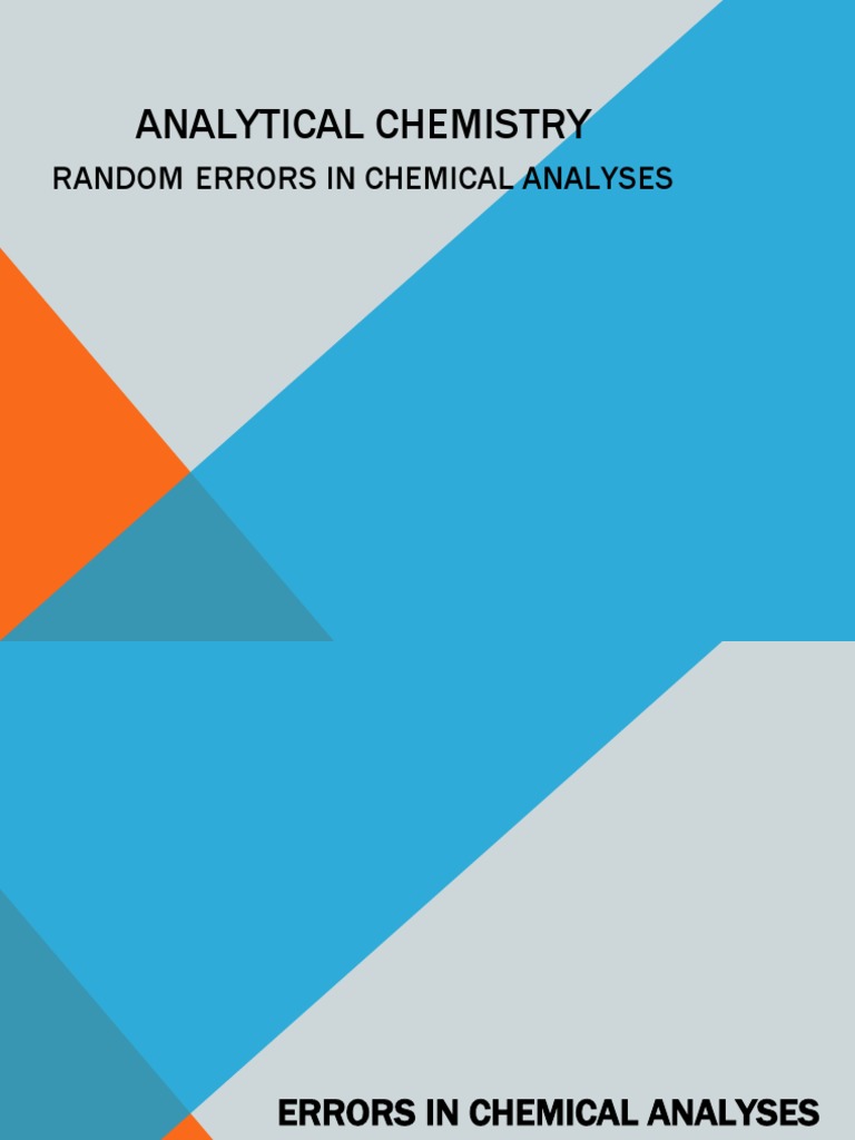 Analytical Chemistry - Random Errors in Chemical Analyses | PDF ...