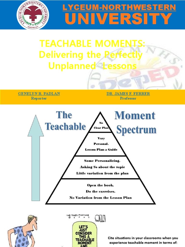 University: Teachable Moments: Delivering The Perfectly Unplanned ...