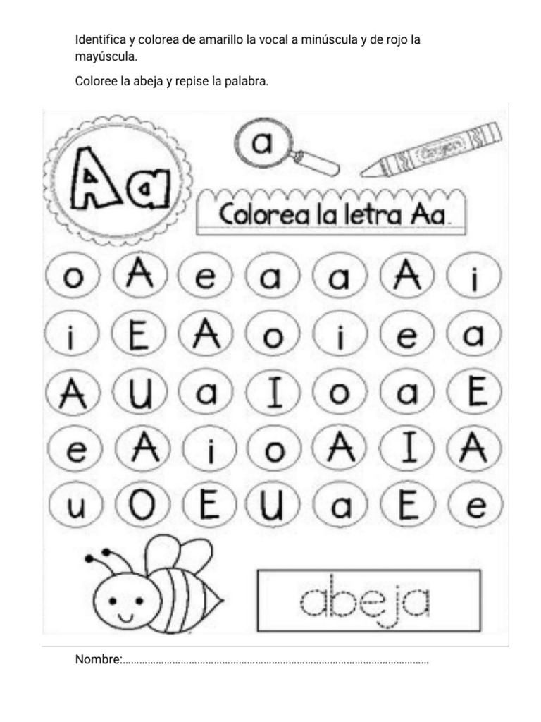Identifica y Colorea de Amarillo La Vocal A Minúscula y de Rojo La ...