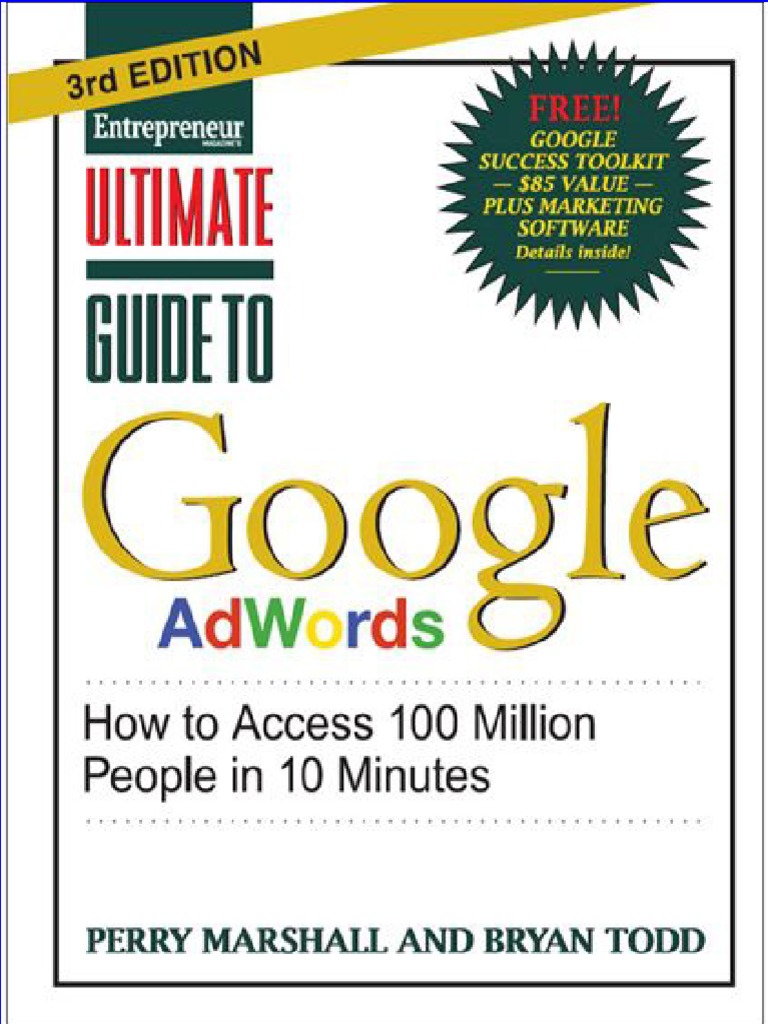 Ultimate Guide To Google AdWords - How To Access 100 Million People in ...