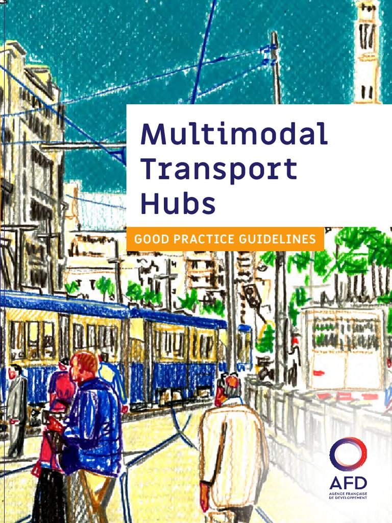 Multimodal Transport Hubs Good Practice Guidelines | PDF | Public ...