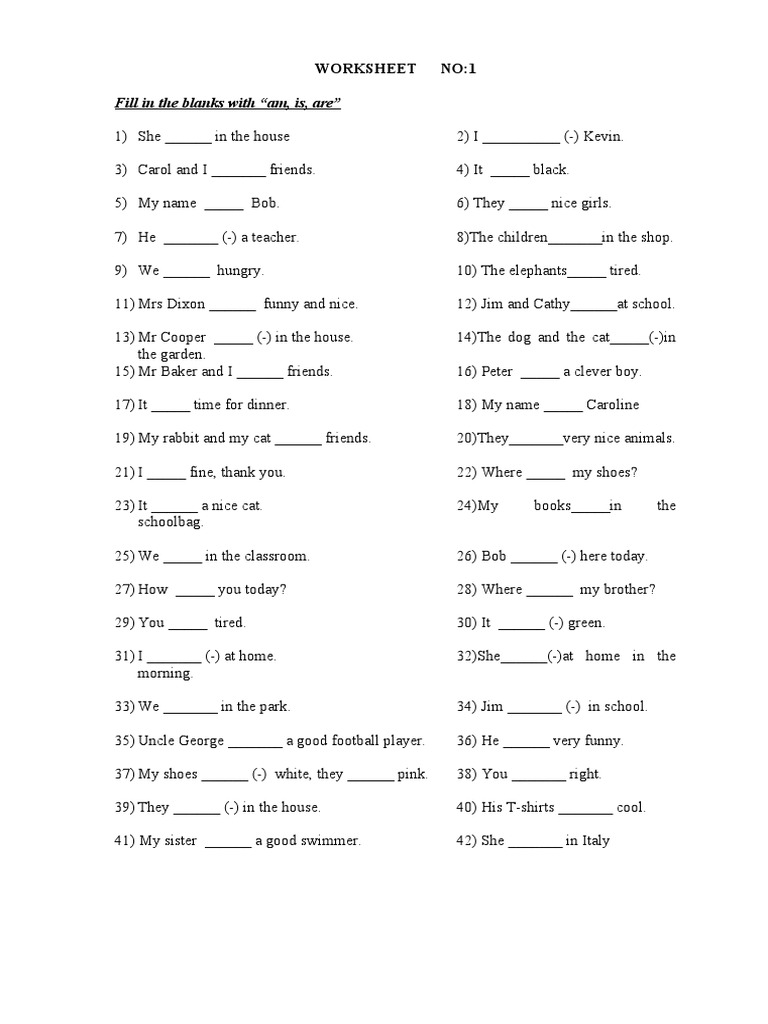 Fill in The Blanks With "Am, Is, Are": Worksheet No:1 | PDF | Language ...