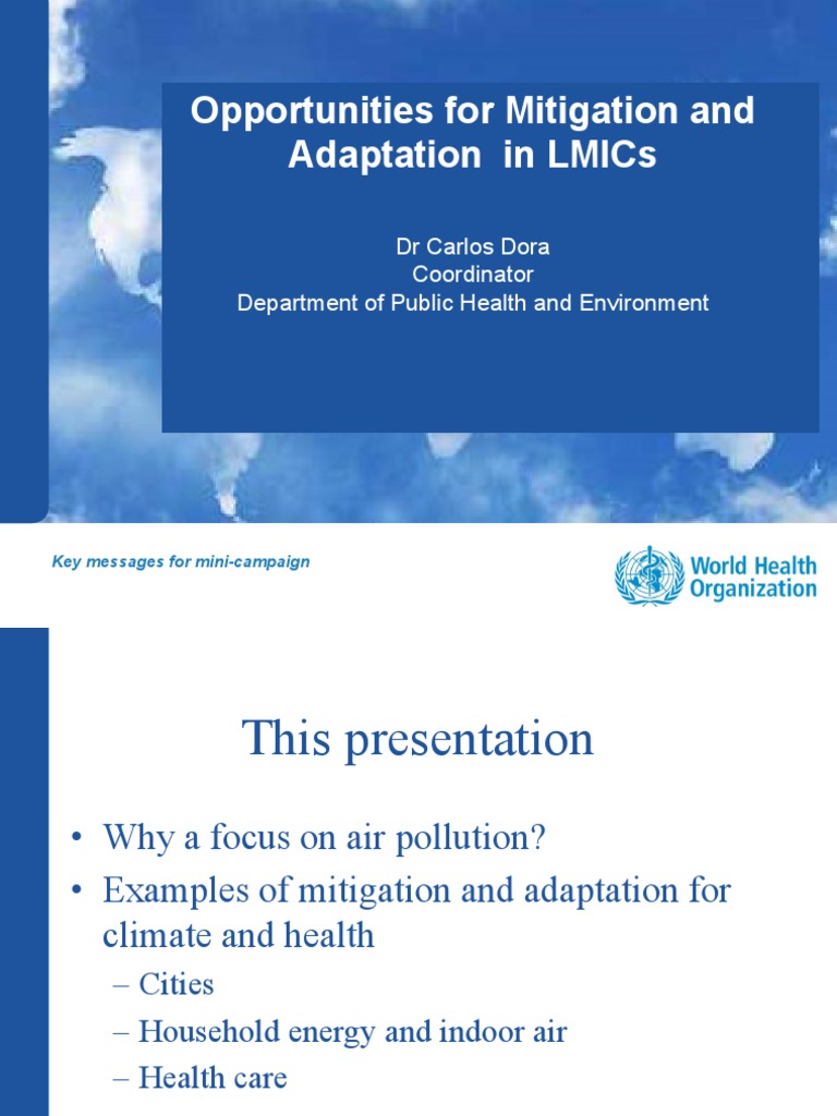 5 Dr. Carlos Dora - Who - Opportunities For Mitigation and Adaptation ...