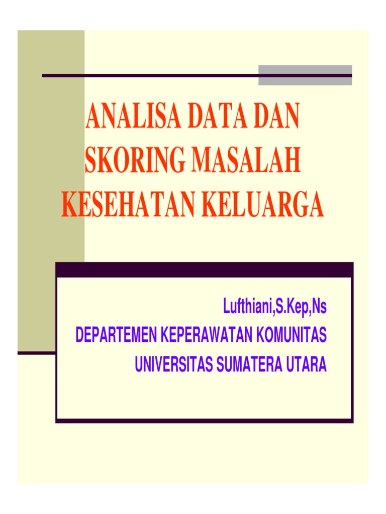 Pks 123 Slide Analisa Data Dan Skoring Masalah Kesehatan Keluarga | PDF