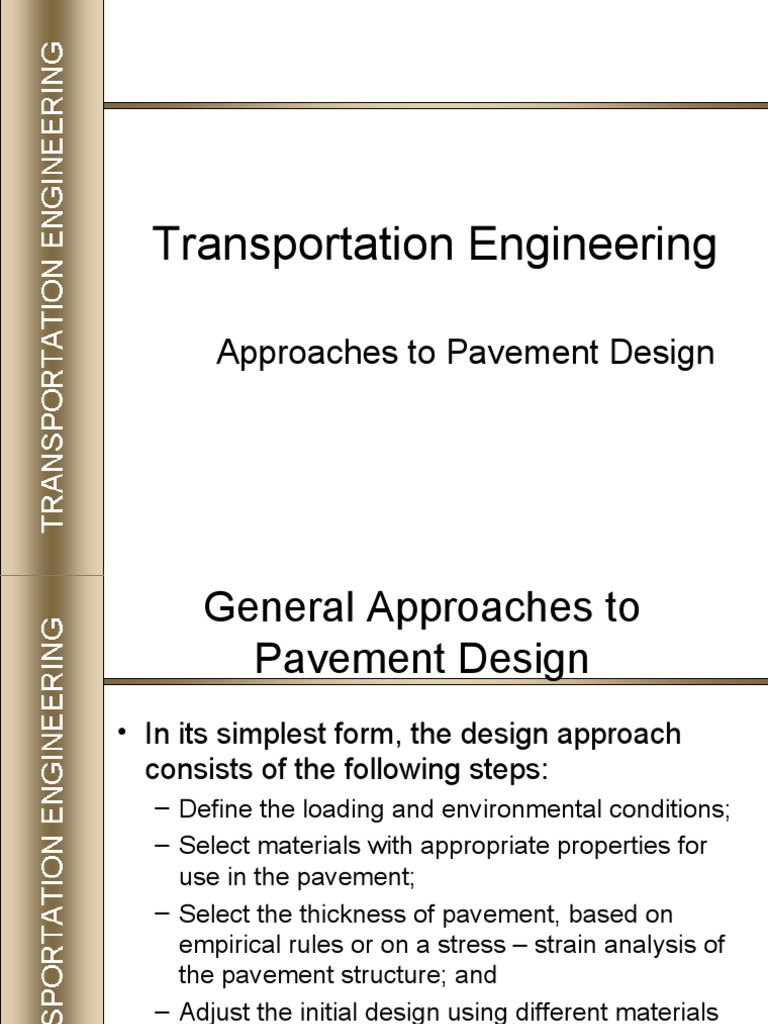 Transportation Engineering: Approaches To Pavement Design | PDF | Road ...