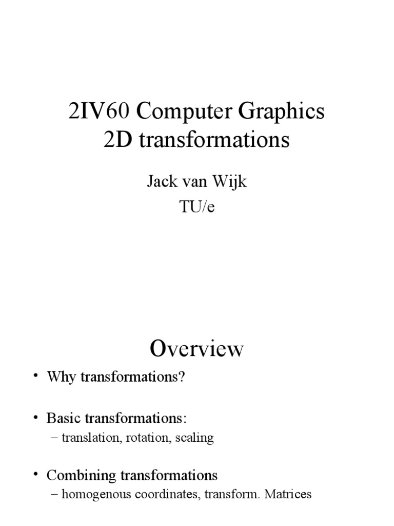 2IV60 3 2D Transformations | PDF | 2 D Computer Graphics | Geometry