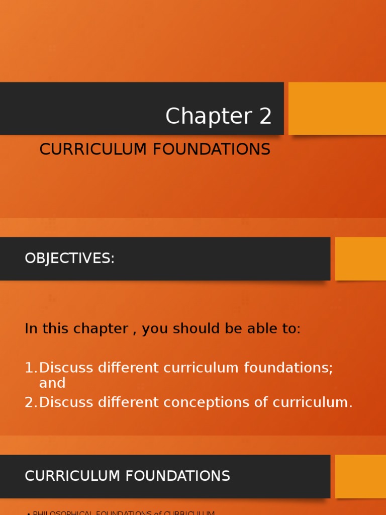 Chapter 2-Curriculum Foundations | PDF | Humanistic Psychology | Psychology
