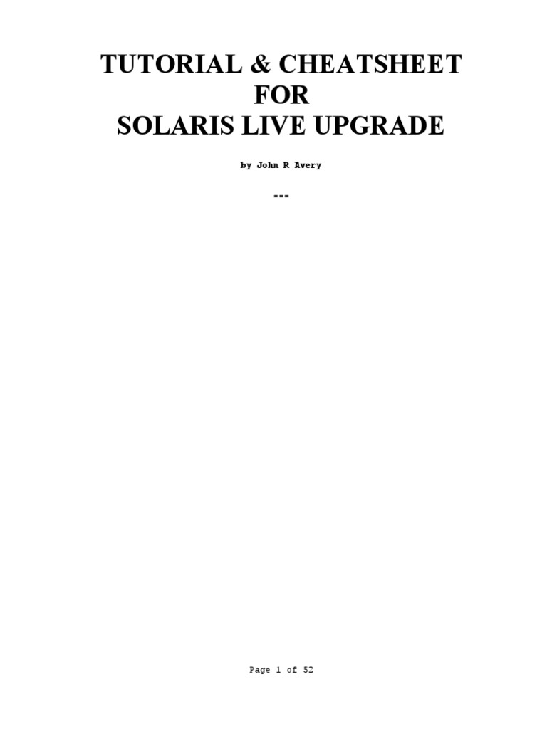 Tutorial And Cheatsheet For Solaris Live Upgrade By John R Avery Pdf