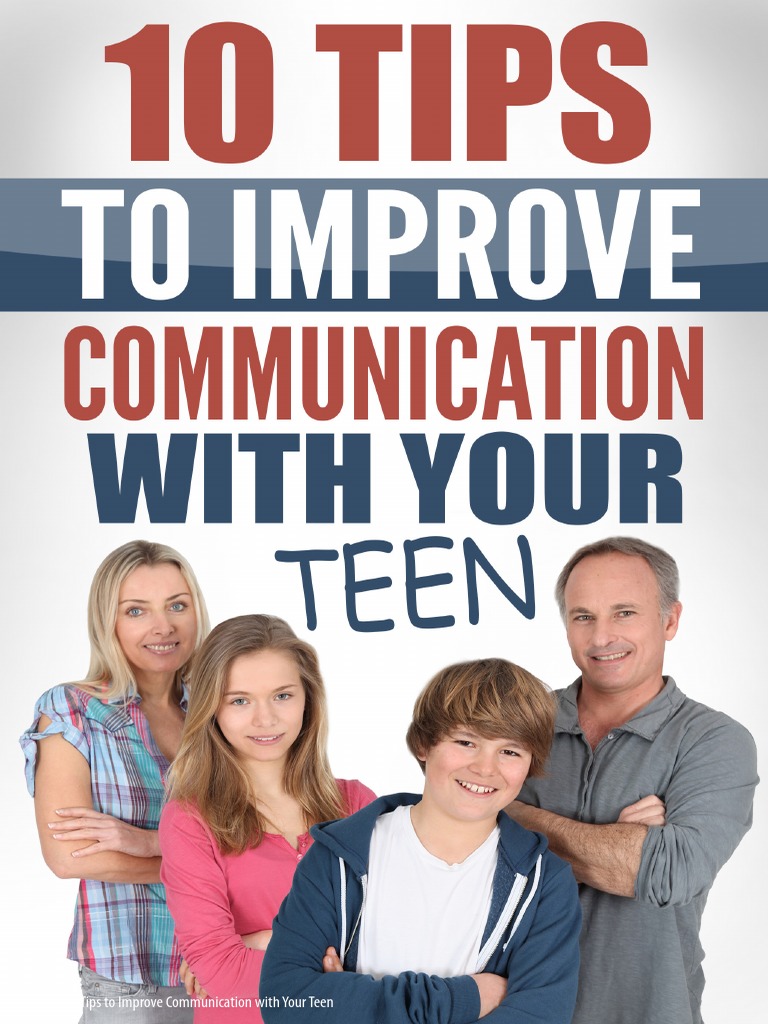 Communication With Your Teen: 10 Tips To Improve | PDF | Adolescence ...