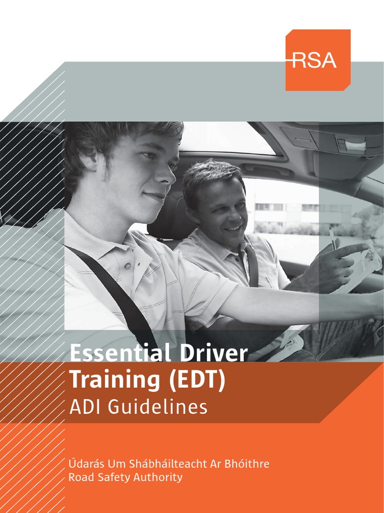 Essential Driver Training (EDT) : ADI Guidelines | PDF | Traffic | Road