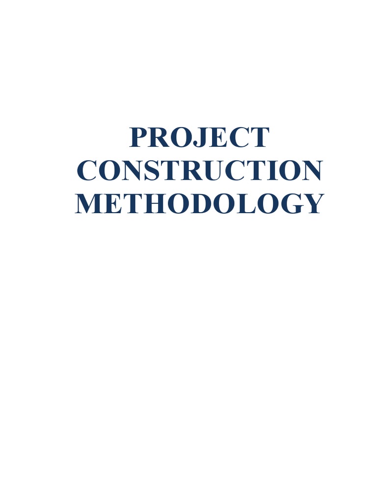 Project Construction Methodology | PDF | Personal Protective Equipment ...