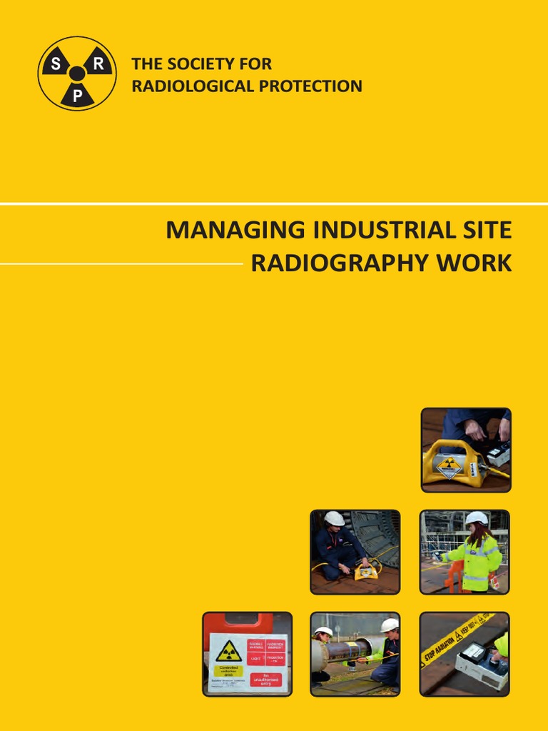 Managing Industrial Site Radiography Work | PDF | Radiography ...