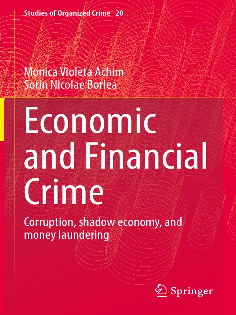 Economic and Financial Crime Corruption Shadow Economy and Money ...