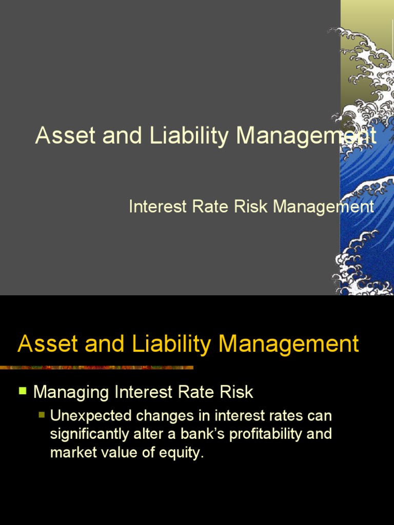 Asset and Liability Management: Interest Rate Risk Management | PDF ...