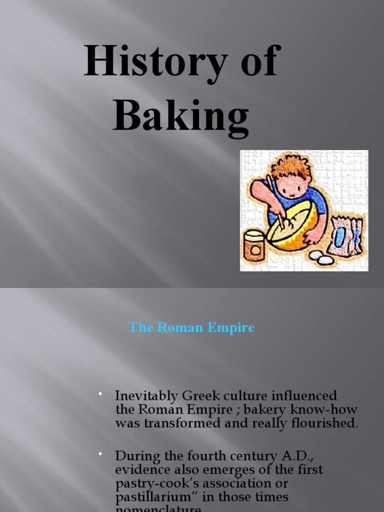 Evolution of Baking Through History | PDF | Baking | Dough