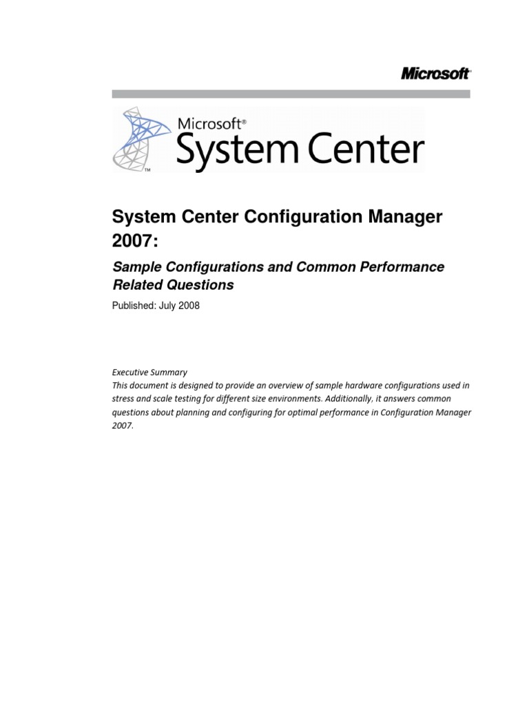System Center Configuration Manager 2007:: Sample Configurations and Common Performance Related ...