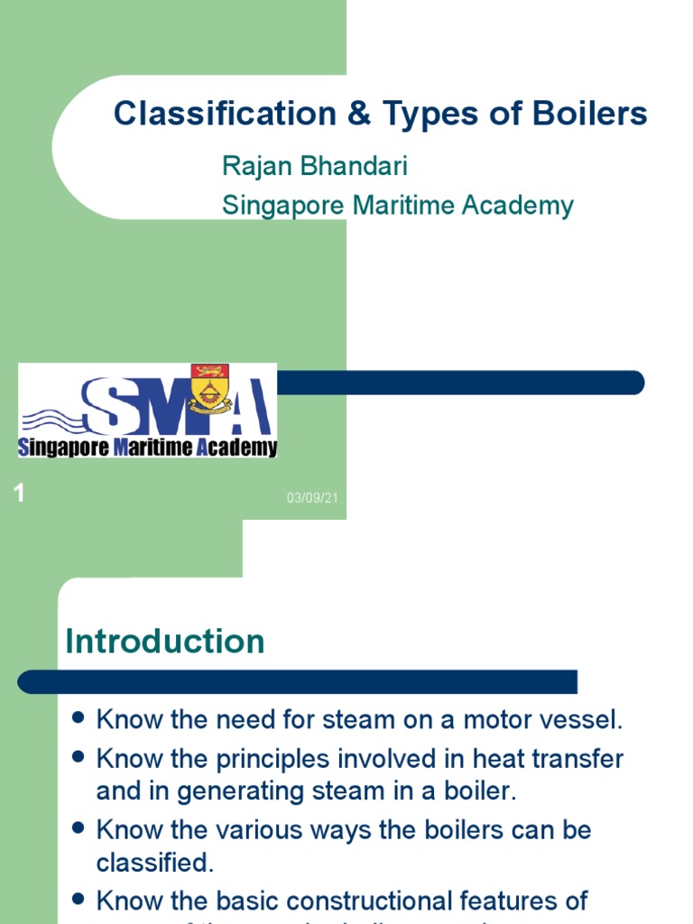 Classification & Types of Boilers: Rajan Bhandari Singapore Maritime ...