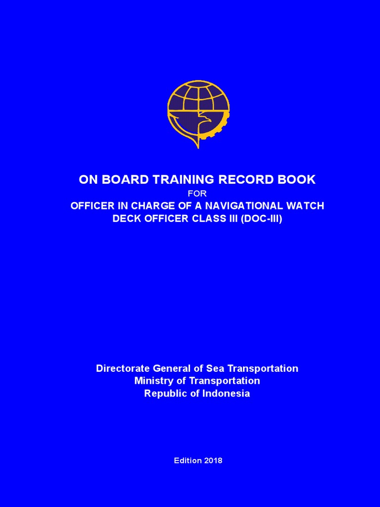 On Board Training Record Book: Officer in Charge of A Navigational ...