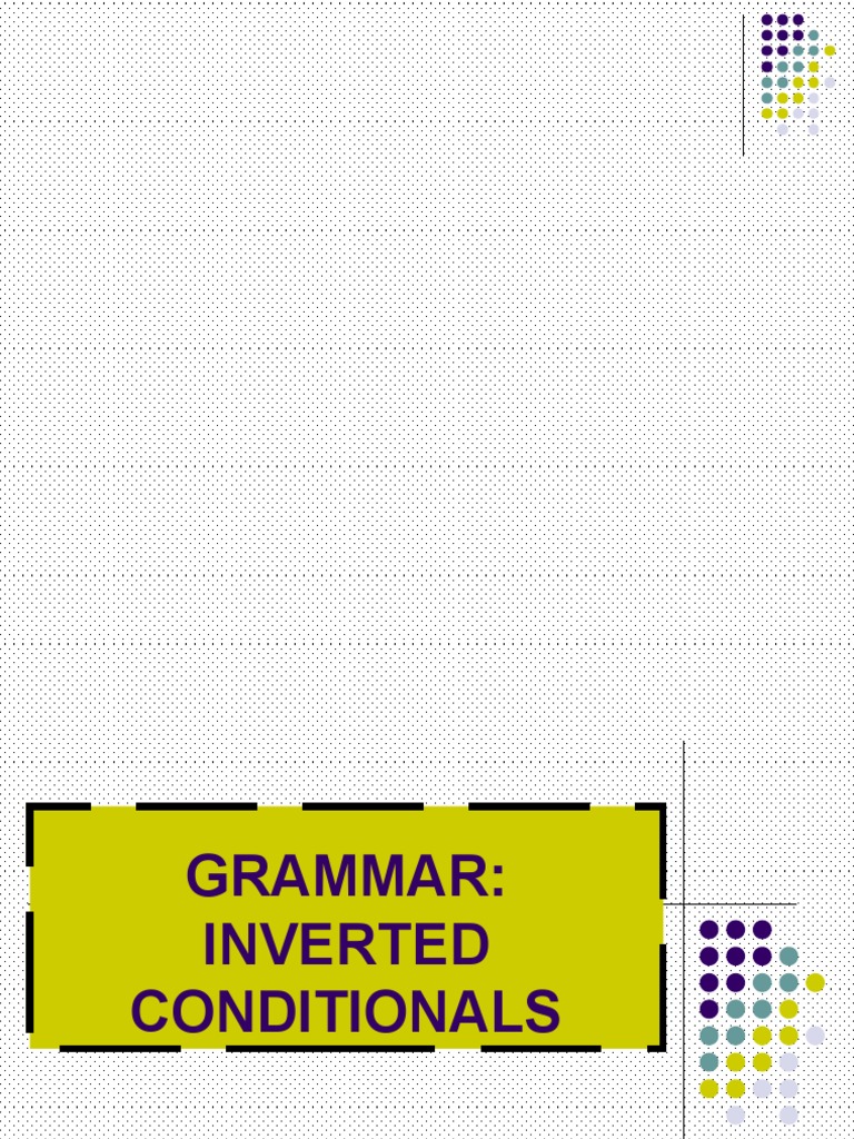 Inverted Conditionals Grammar Explained | PDF | Linguistic Morphology ...