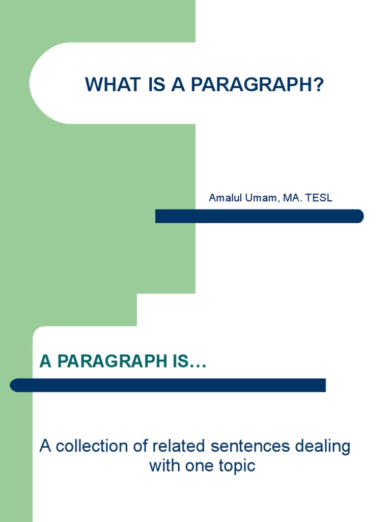 The Anatomy of a Well-Structured Paragraph: Understanding Topic ...