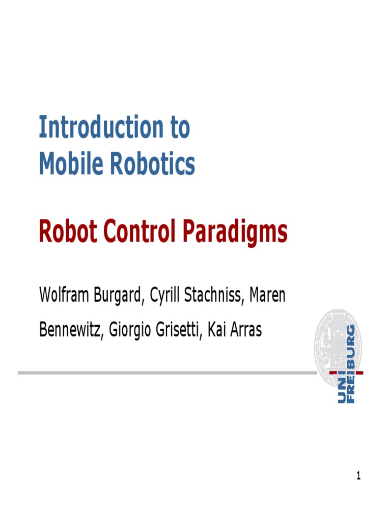 Introduction To Mobile Robotics: Robot Control Paradigms | PDF | Force | Perception