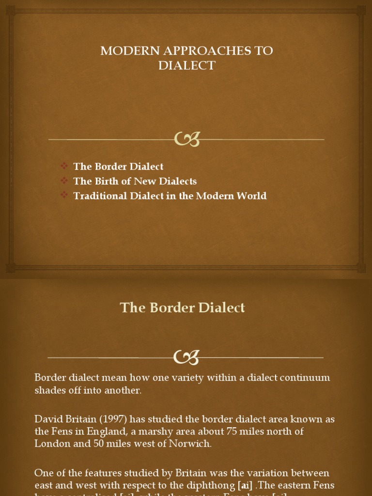 Modern Approaches To Dialect: The Border Dialect The Birth of New ...
