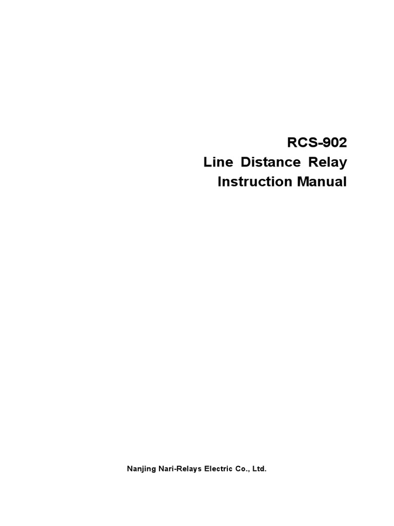 RCS-902 Line Distance Relay Instruction Manual: Nanjing Nari-Relays ...
