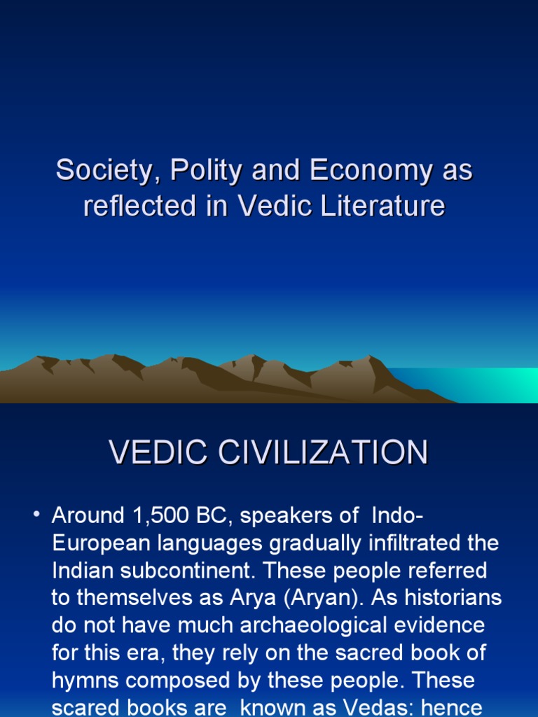 Vedic Civilization: Society and Polity | PDF | Vedas | Hindu Philosophy