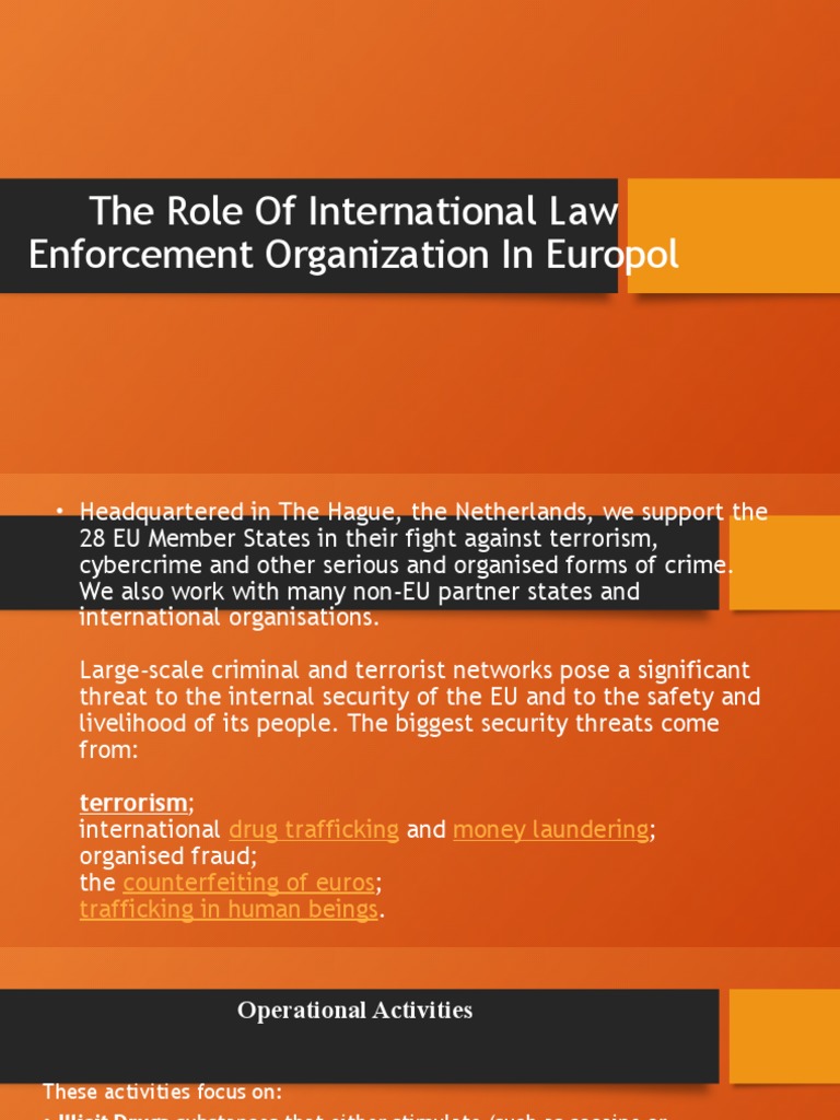 The Role of International Law Enforcement Organisation in Europol 1 ...