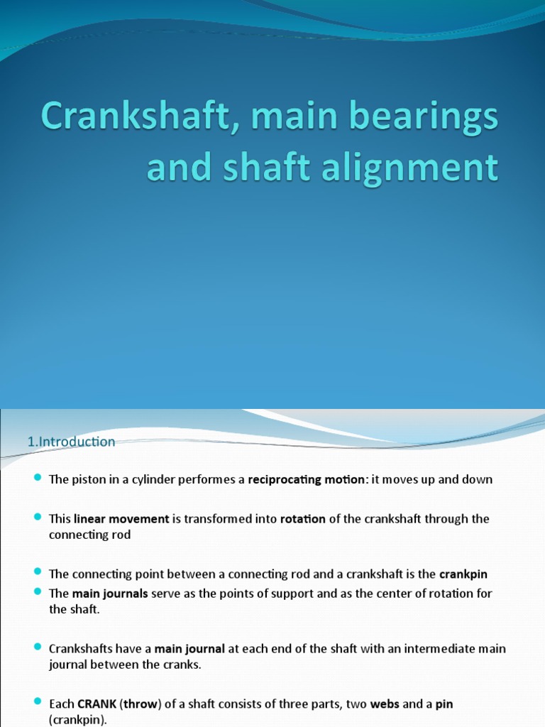 Crankshaft, Main Bearings and Shaft Alignment | PDF | Propulsion ...