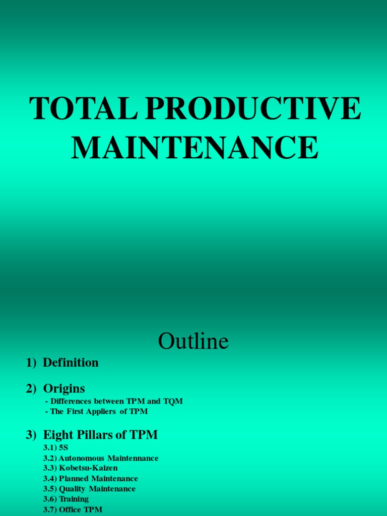 An Overview of Total Productive Maintenance (TPM) Principles and ...