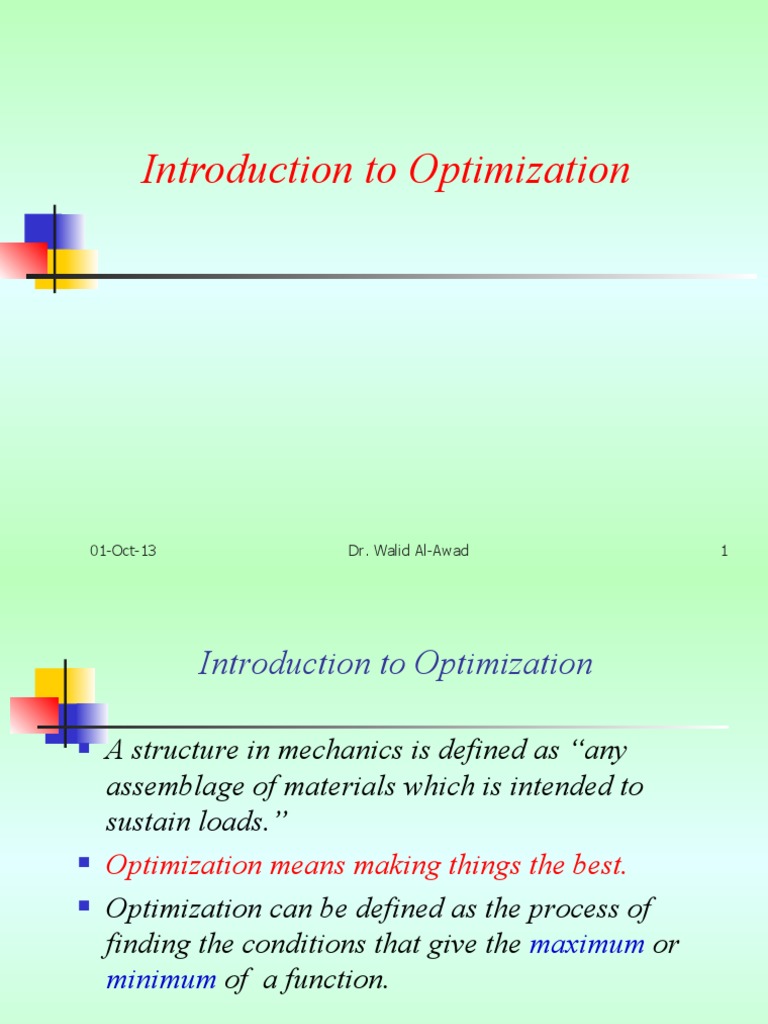 Introduction To Optimization: 01-Oct-13 Dr. Walid Al-Awad 1 | PDF | Maxima And Minima ...