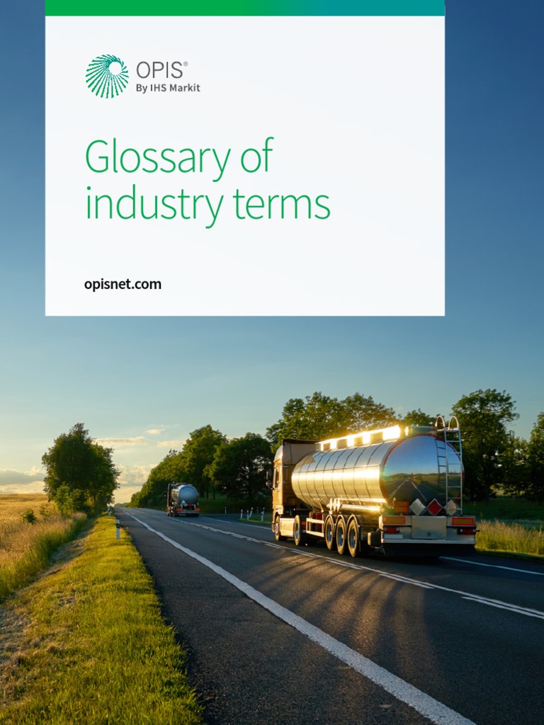 Oil Industry Glossary Opis | PDF | Oil Refinery | Petroleum