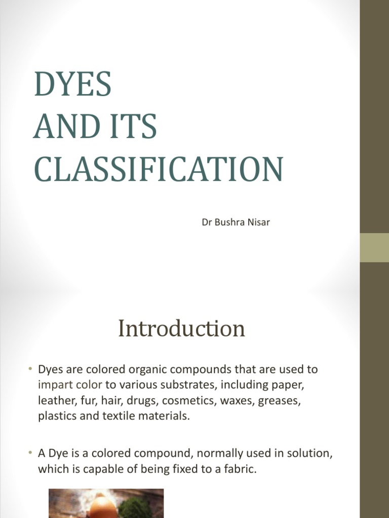 Classification and Properties of Dyes: An Overview of Dye Types, Their ...