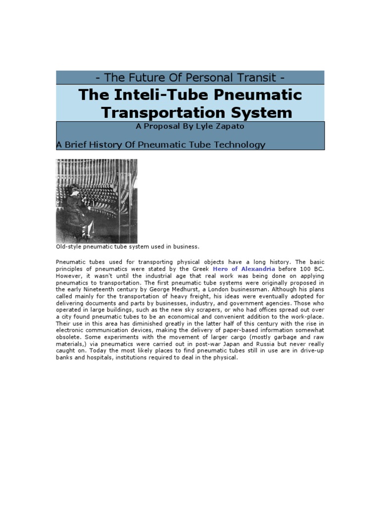 The Inteli-Tube Pneumatic Transportation System: - The Future of ...