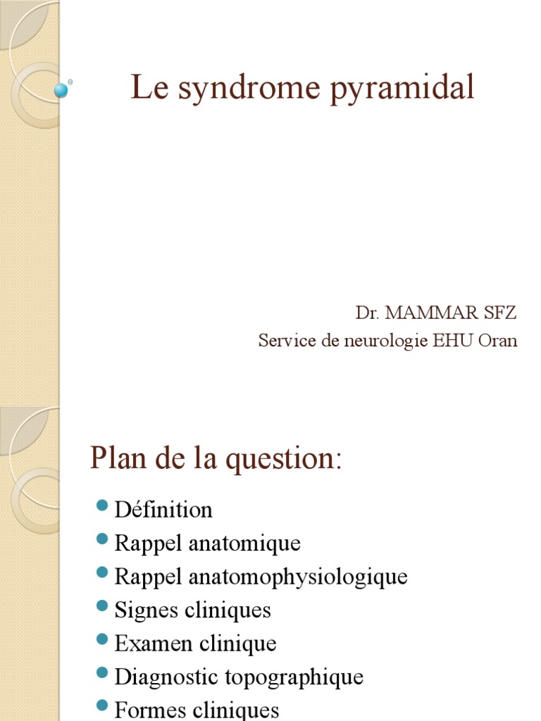 Syndrome pyramidal : diagnostic et signes cliniques | PDF | Pied | Coude