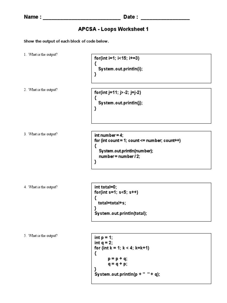 Name: - Date: - APCSA - Loops Worksheet 1 | PDF | Computer Programming ...