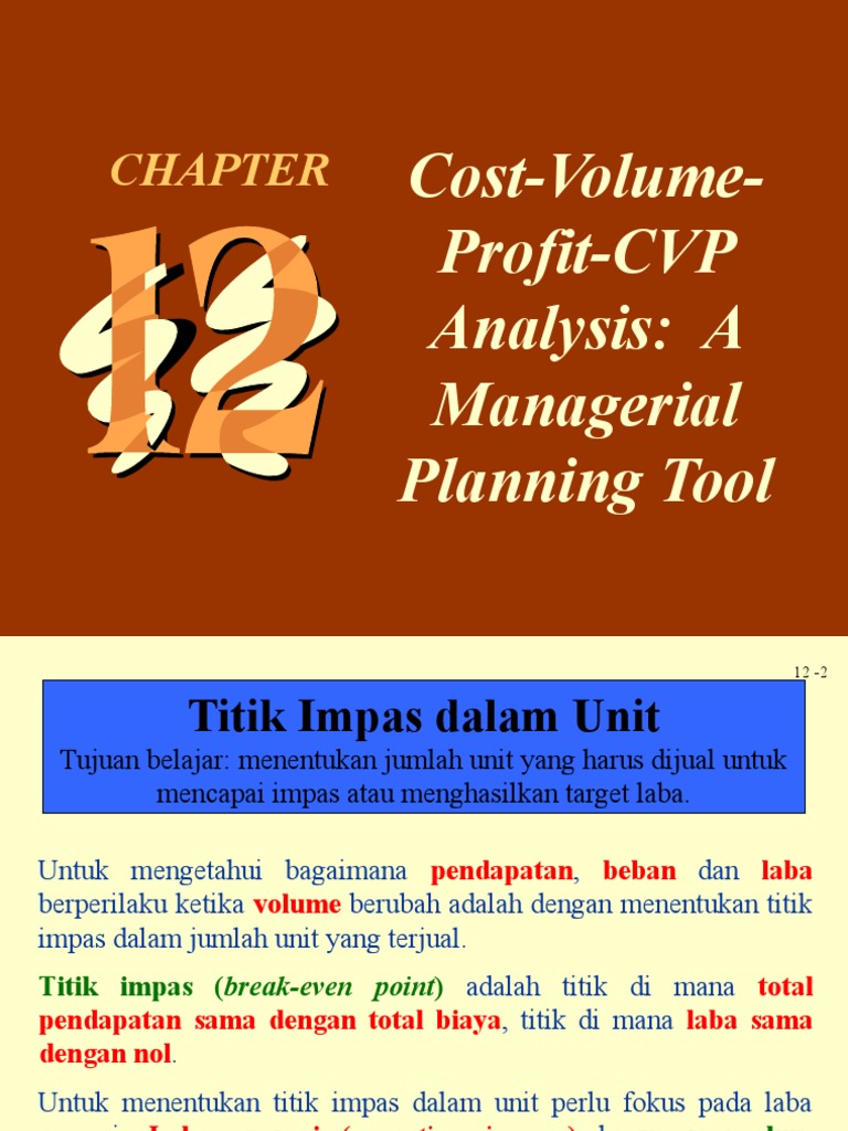 Cost-Volume Profit Analysis-A Managerial Planning Tool | PDF