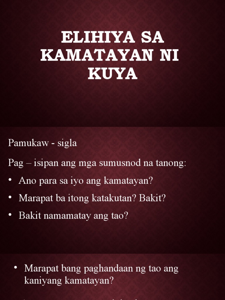 Elihiya Sa Kamatayan Ni Kuya Grade 9 Feb.2 2021 | PDF