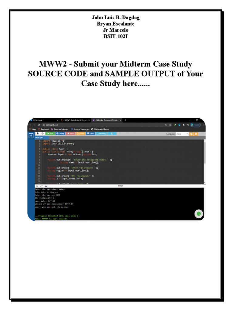 MWW2 - Submit Your Midterm Case Study SOURCE CODE and SAMPLE OUTPUT of Your Case Study Here ...