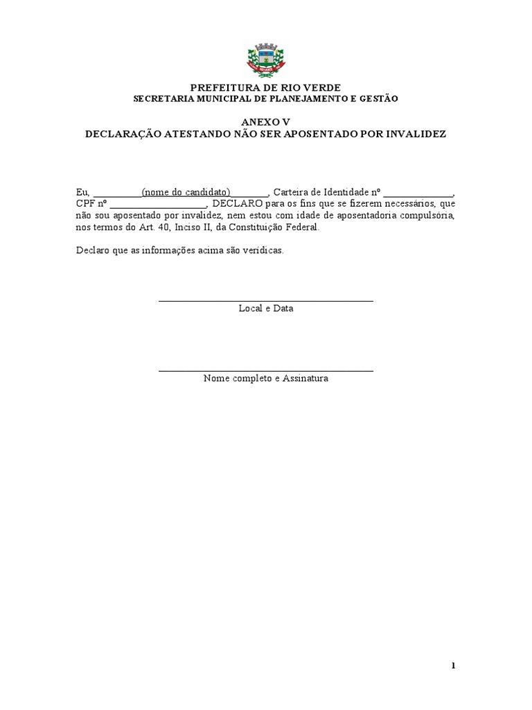 6 - Anexo V - Declaração Atestando Não Ser Aposentado Por Invalidez | PDF 6 - Anexo V - Declaração Atestando Não Ser Aposentado Por Invalidez | PDF